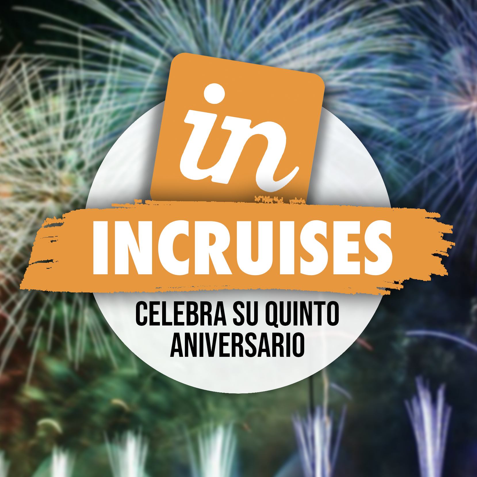 Quinto Aniversario De Incruises - Jorge Torres Culla