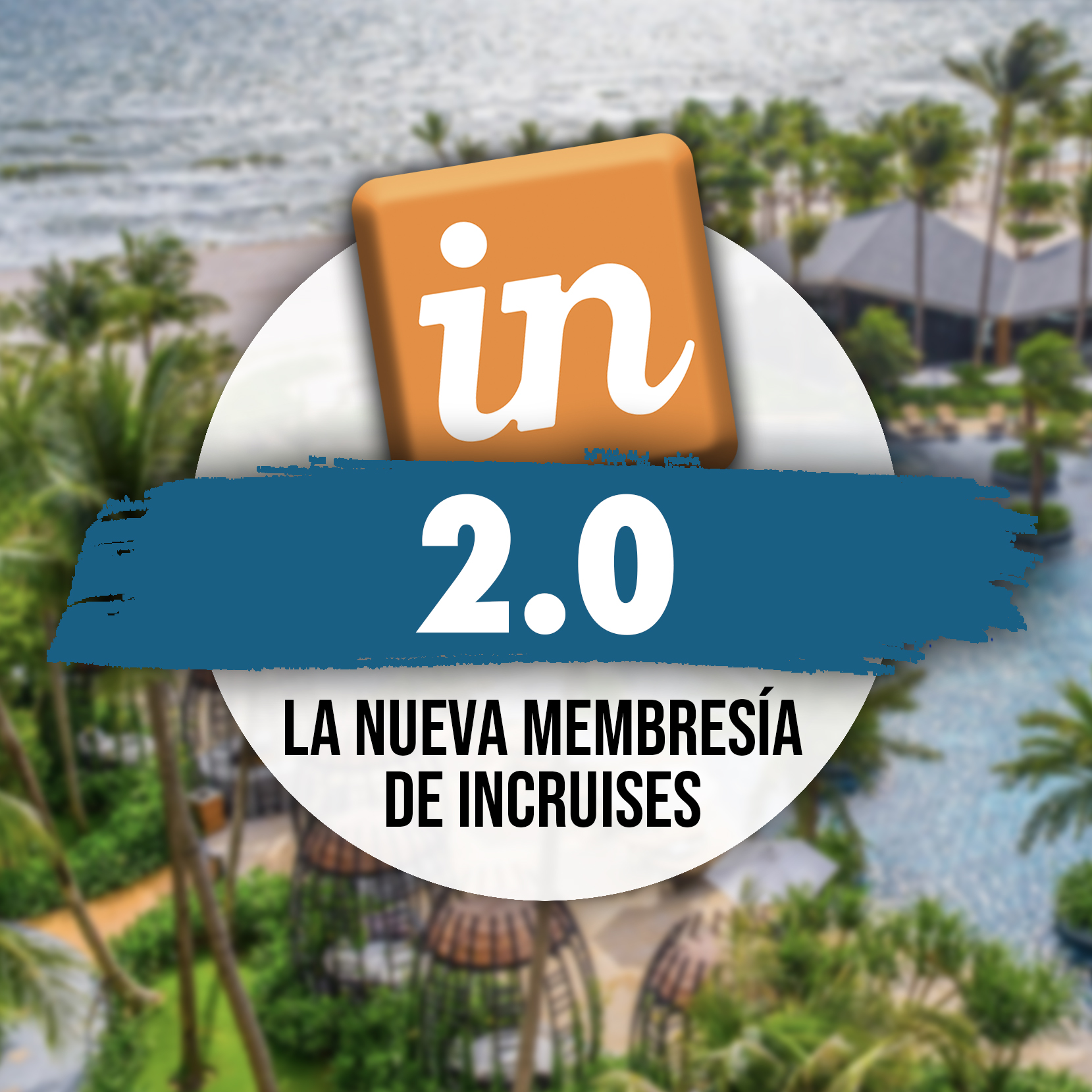 InCruises Lanza Su Membresia 2.0 - Jorge Torres Culla
